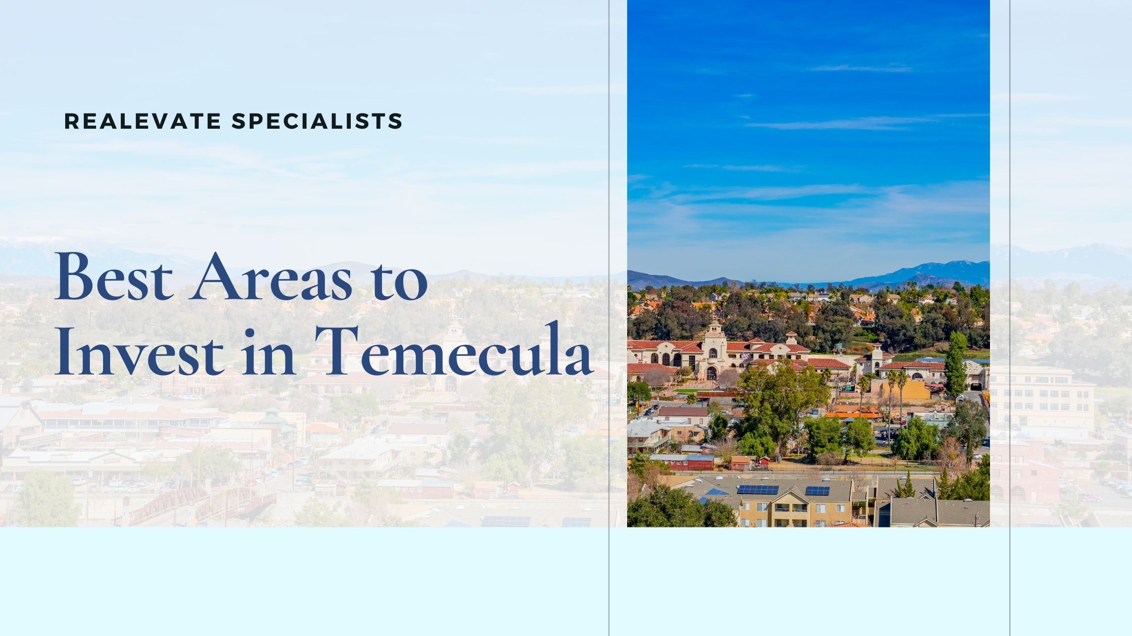 Best Neighborhoods to Invest in Temecula CA