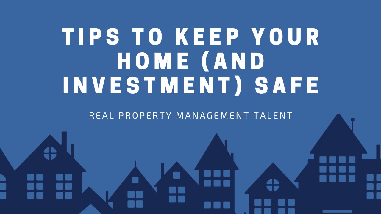 Securing Your Rental Property: Keep Your Tenants and Investment Safe
