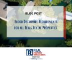 Flood Disclosure Requirements For All Texas Rental Properties.