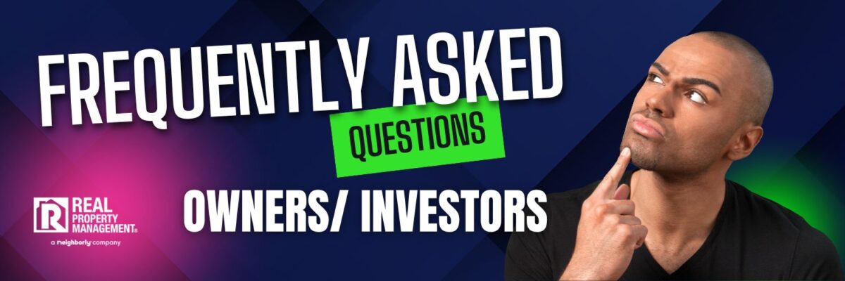 Investor/Owner FAQs | Real Property Management Ideal